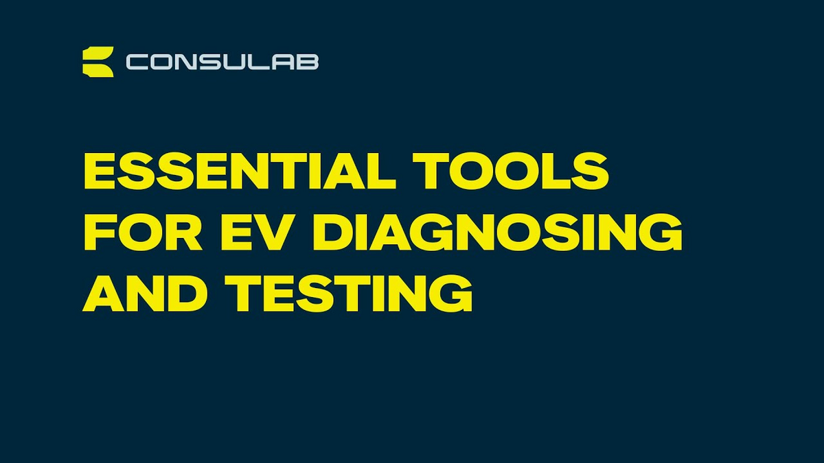 Consulab - Essential Tools for EV Diagnosing and Testing